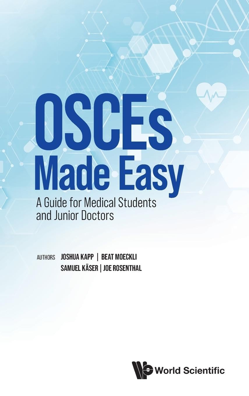 Osces Made Easy: A Guide for Medical Students and Junior Doctors ...