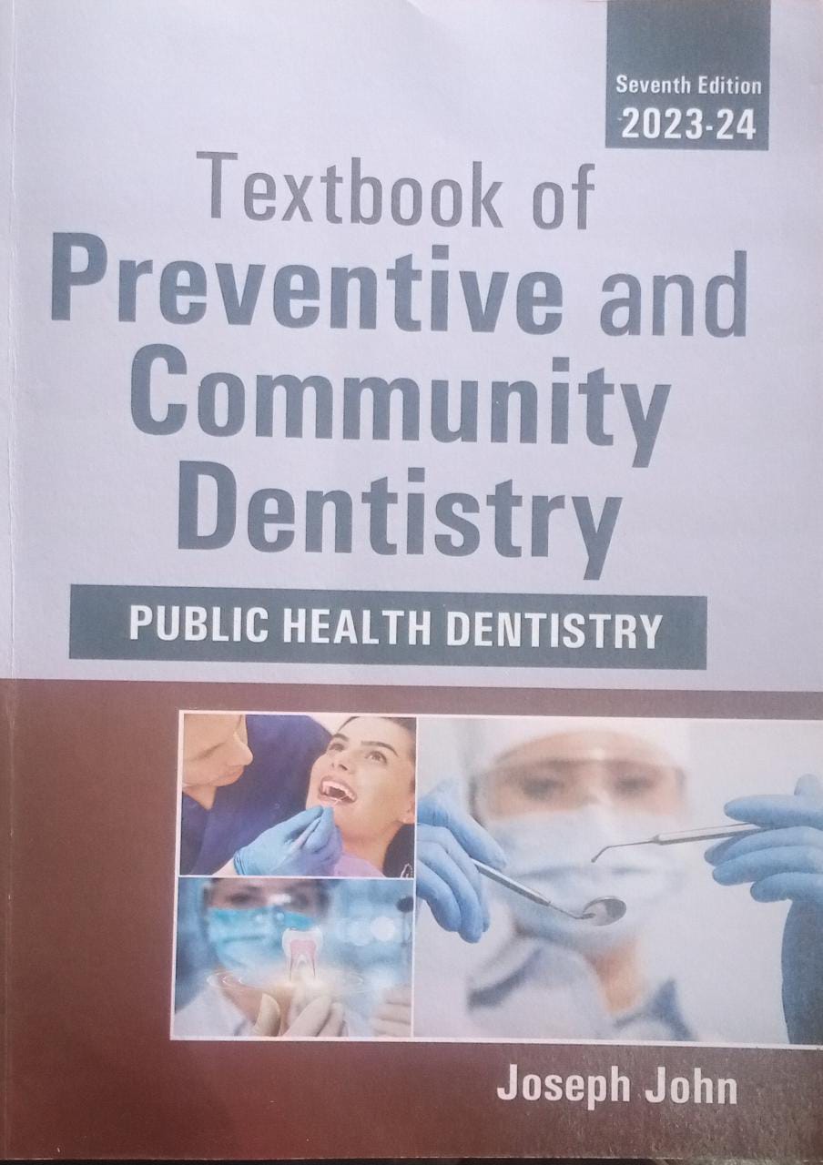 Textbook of Preventive and Community Dentistry: Public Health Dentistr ...
